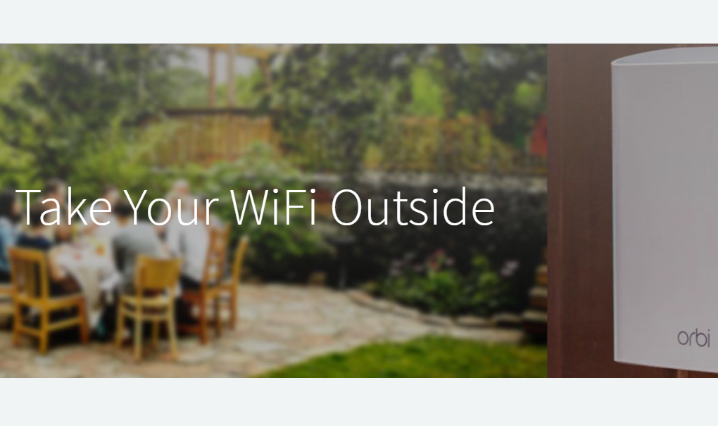 Take Your WiFi Outside - From the Blog | NETGEAR Communities