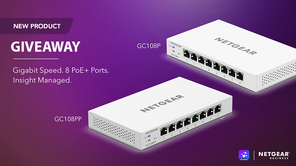 Insight 8-Port PoE+ Switch #Giveaway GC108PP | NETGEAR Communities